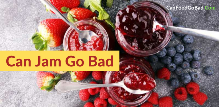 Can Jam Go Bad? – How Can You Tell if Jam Has Gone Bad? – Shelf Life ...
