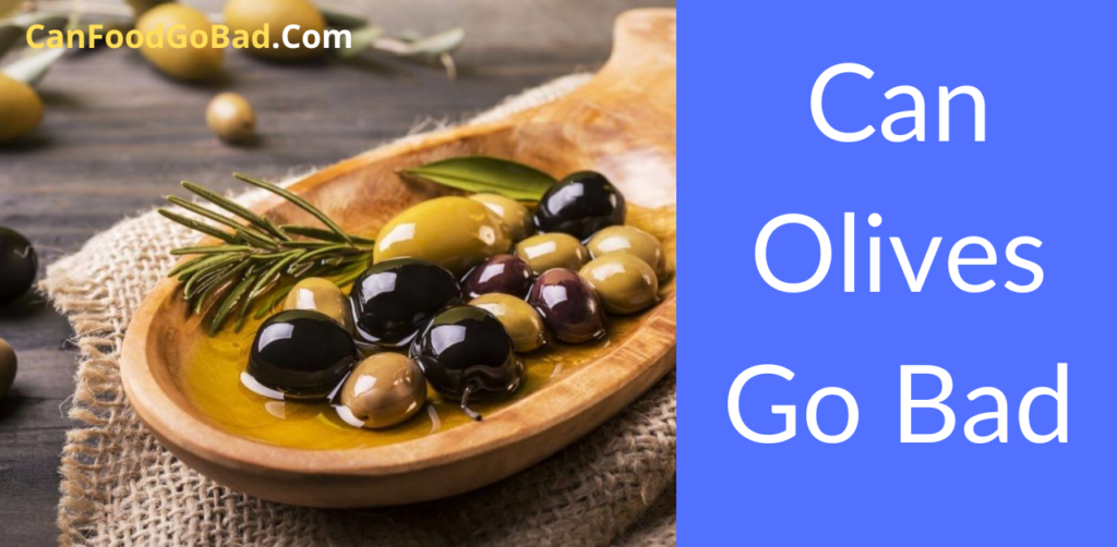 Can Olives Go Bad If they are Not Refrigerated – How to Properly Store ...