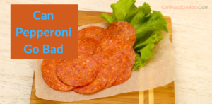 Can Pepperoni Go Bad? – How do you know if pepperoni has gone bad ...