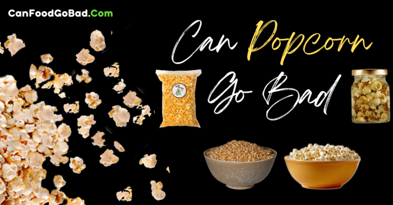 Can Popcorn Go Bad? – How to Tell if Popcorn Kernels are Bad? – Know ...