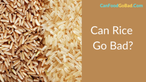 Does Rice Go Bad? – How To Tell, Shelf Life, Expiration Date & More ...