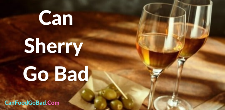 Can Sherry Go Bad? – How Long Does Sherry Last? – Canfoodgobad.com ...
