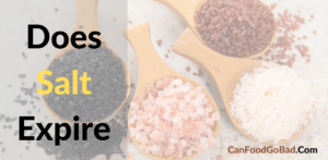 Does Salt Expire or Go Bad? – Shelf Life, Storage Tips and Signs that ...