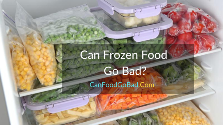Can Frozen Food Go Bad?- A Guide On How Long Does Food Last After ...