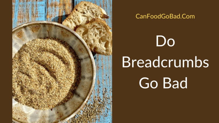 Do Breadcrumbs Go Bad? – Bread Crumbs Spoilage Signs – Can Food Go Bad