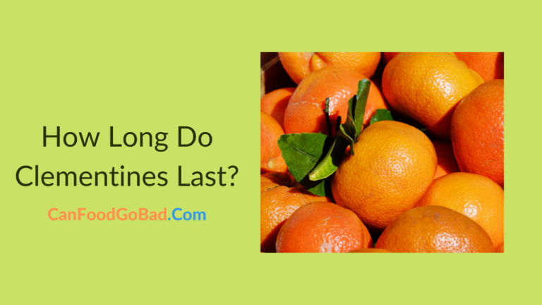 How Long Do Clementines Last – How Do You Know When A Clementine Goes ...