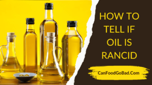 How To Tell If Oil Is Rancid? – Here’s How to Know When Your Oil Gets ...