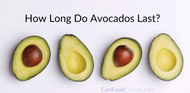 How Long Do Avocados Last? – Know How To Store Avocados? – Can Food Go Bad