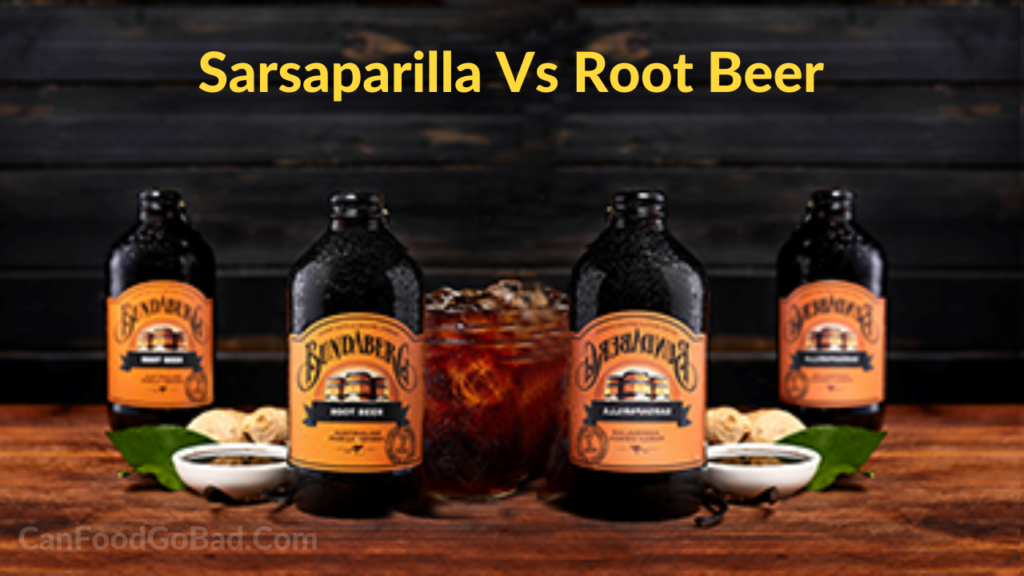 Sarsaparilla Vs Root Beer: What Does Sarsaparilla Taste Like? – Can ...