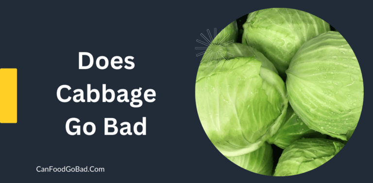 Does Cabbage Go Bad – 4+ Signs To Tell Cabbage Has Gone Bad – Can Food ...